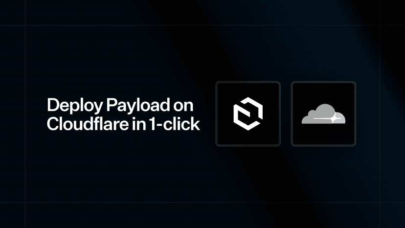 Deploy Payload CMS on Cloudflare in a single click