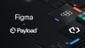 Payload is joining Figma!