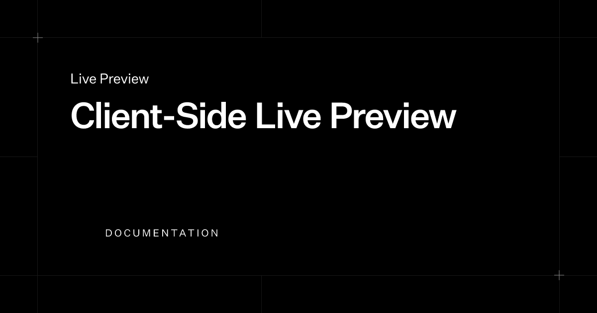 Client-side Live Preview | Documentation | Payload