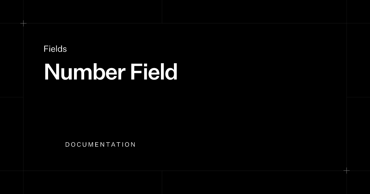 Number Field | Documentation | Payload