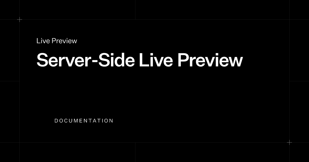 Server-side Live Preview | Documentation | Payload
